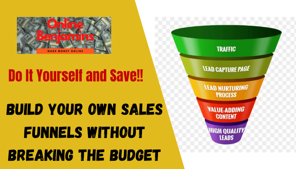 How To Build A Great Sales Funnel On A Budget In 2021
